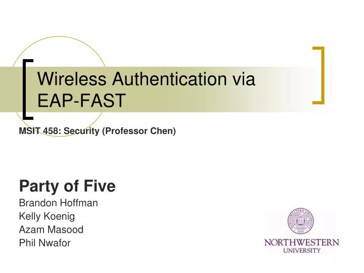 PPT - Wireless Authentication via EAP-FAST PowerPoint Presentation ...