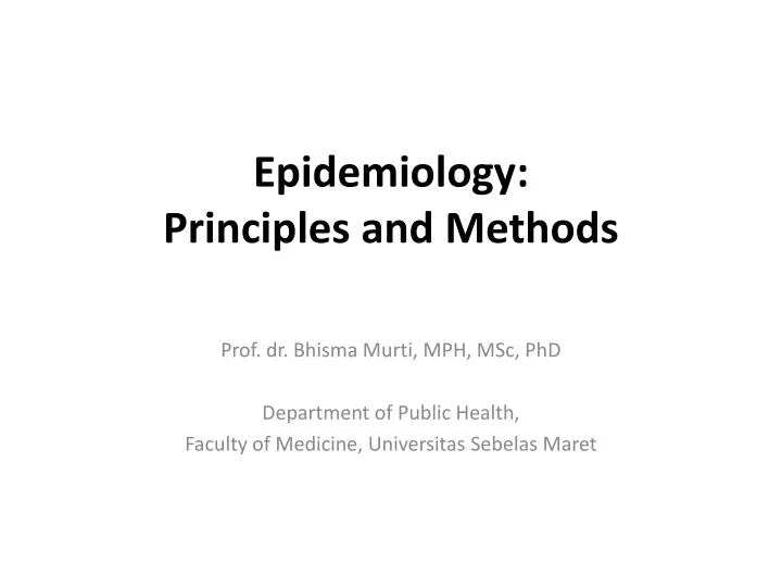 PPT - Epidemiology : Principles and Methods PowerPoint Presentation ...
