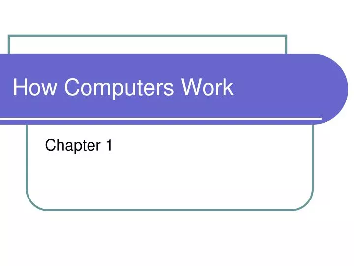 PPT - How Computers Work PowerPoint Presentation, free download - ID:813857