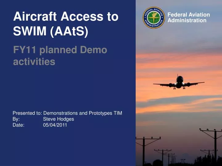 PPT - Aircraft Access to SWIM (AAtS) PowerPoint Presentation, free ...