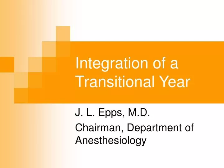 PPT - Integration of a Transitional Year PowerPoint Presentation, free ...