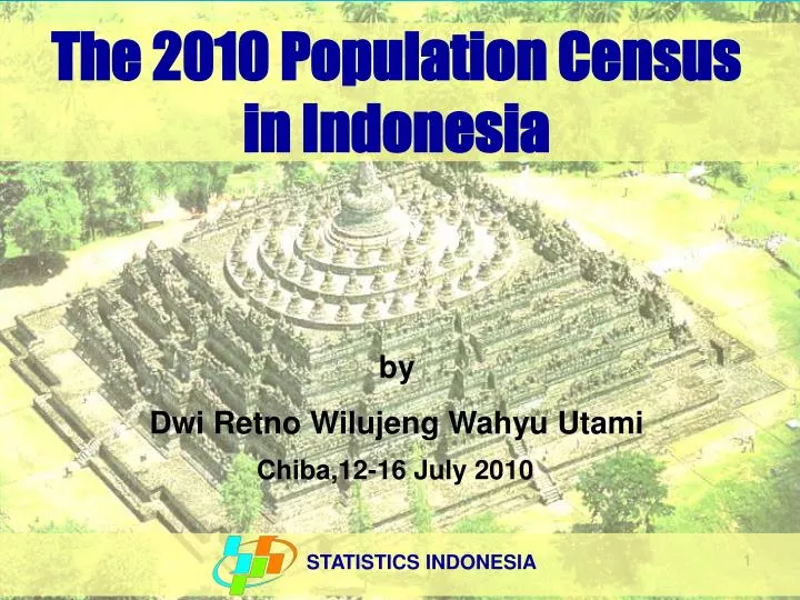 PPT - The 2010 Population Census in Indonesia PowerPoint Presentation ...