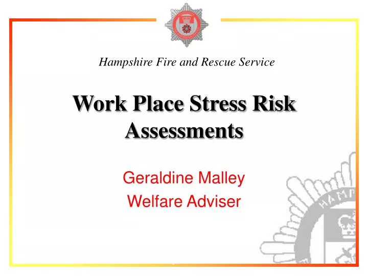 PPT - Work Place Stress Risk Assessments PowerPoint Presentation, free ...