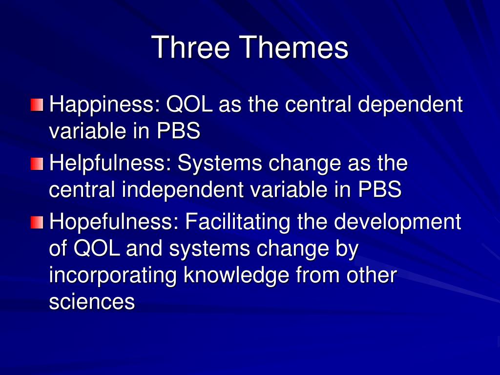 PPT - The Expanding Vision of Positive Behavior Support: Happiness ...