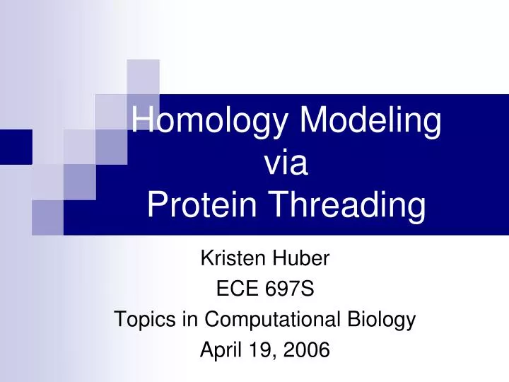 PPT - Homology Modeling via Protein Threading PowerPoint Presentation ...