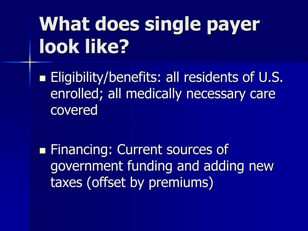PPT - Single Payer 101 PowerPoint Presentation, free download - ID:818126 PPT - Single Payer 101 PowerPoint Presentation, free download - ID:818126