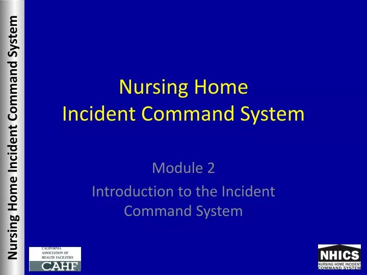 PPT - Nursing Home Incident Command System PowerPoint Presentation ...