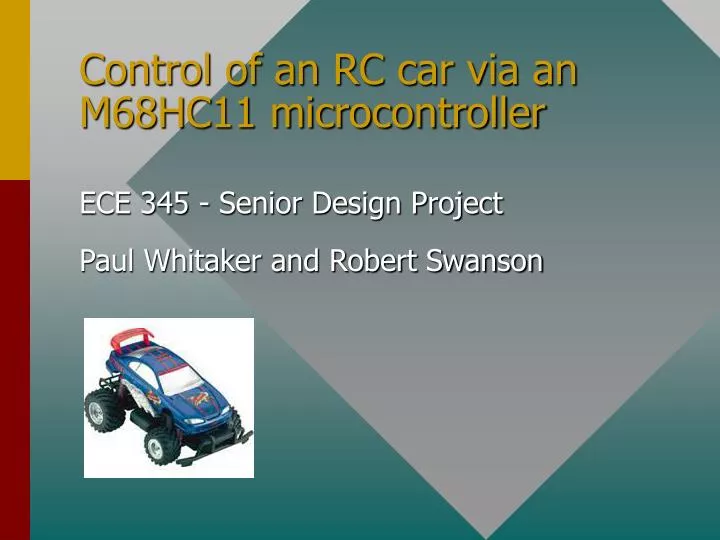 PPT - Control of an RC car via an M68HC11 microcontroller PowerPoint Presentation - ID:820359
