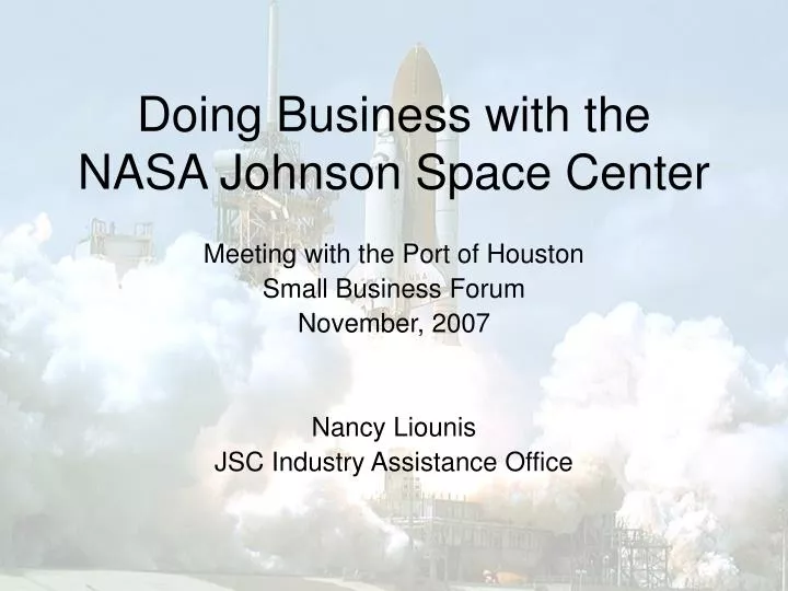 PPT - Doing Business with the NASA Johnson Space Center PowerPoint ...
