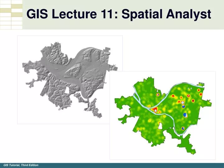 PPT - GIS Lecture 11: Spatial Analyst PowerPoint Presentation, free ...
