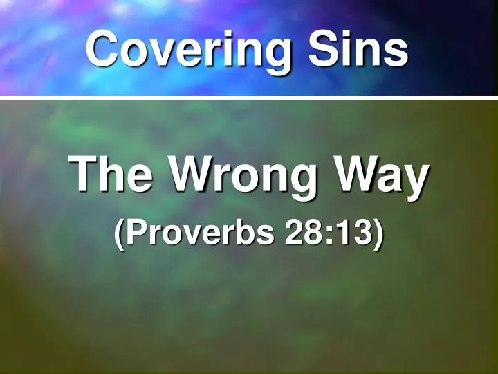 PPT - Covering Sins PowerPoint Presentation, free download - ID:820961