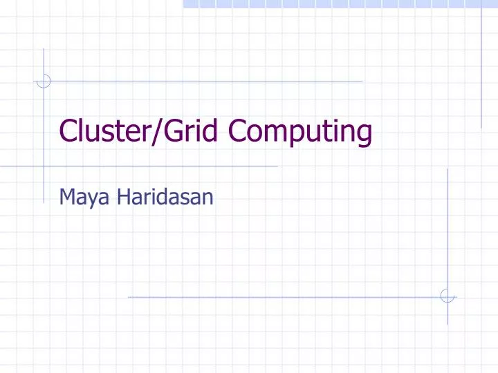 PPT - Cluster/Grid Computing PowerPoint Presentation, free download - ID:821408