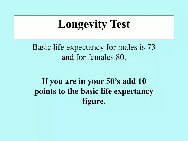 PPT - Longevity Test PowerPoint Presentation, free download - ID:821445