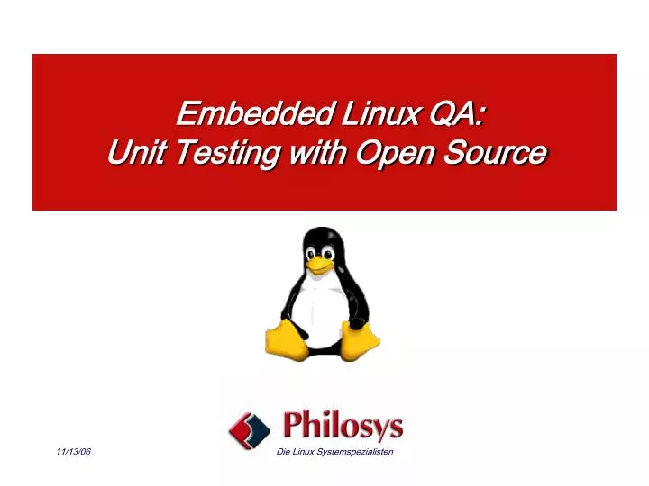 Ppt Embedded Linux Qa Unit Testing With Open Source Powerpoint 5054