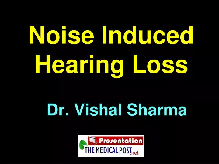 PPT - Noise Induced Hearing Loss PowerPoint Presentation, free download ... PPT - Noise Induced Hearing Loss PowerPoint Presentation, free download ...