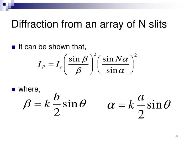 PPT - Fraunhofer Diffraction: Multiple slits & Circular aperture ...