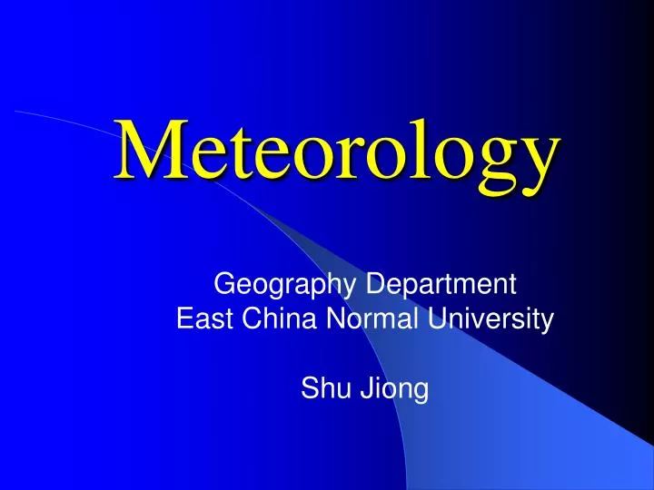 PPT - Meteorology PowerPoint Presentation, free download - ID:822955