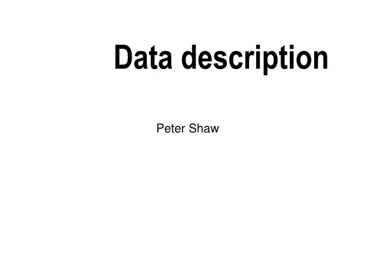 PPT - Data description PowerPoint Presentation, free download - ID:823465