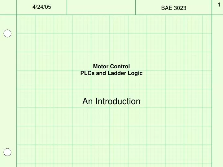 PPT - Motor Control PLCs and Ladder Logic PowerPoint Presentation, free ...