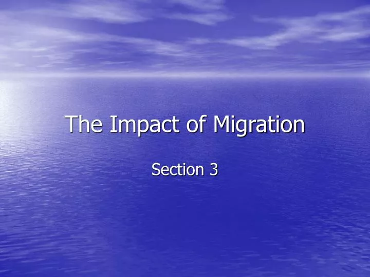 PPT - The Impact of Migration PowerPoint Presentation, free download ...