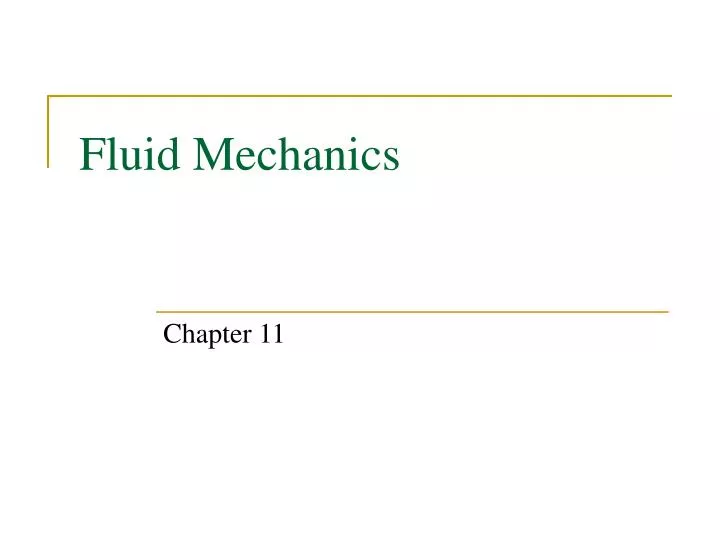 PPT - Fluid Mechanics PowerPoint Presentation, free download - ID:824990