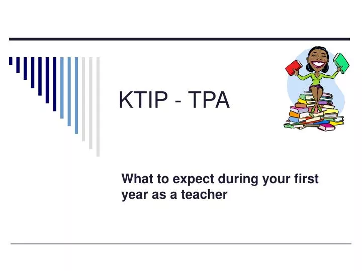 PPT - KTIP - TPA PowerPoint Presentation, free download - ID:825152