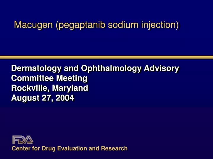 PPT - Macugen (pegaptanib sodium injection) PowerPoint Presentation ... PPT - Macugen (pegaptanib sodium injection) PowerPoint Presentation ...