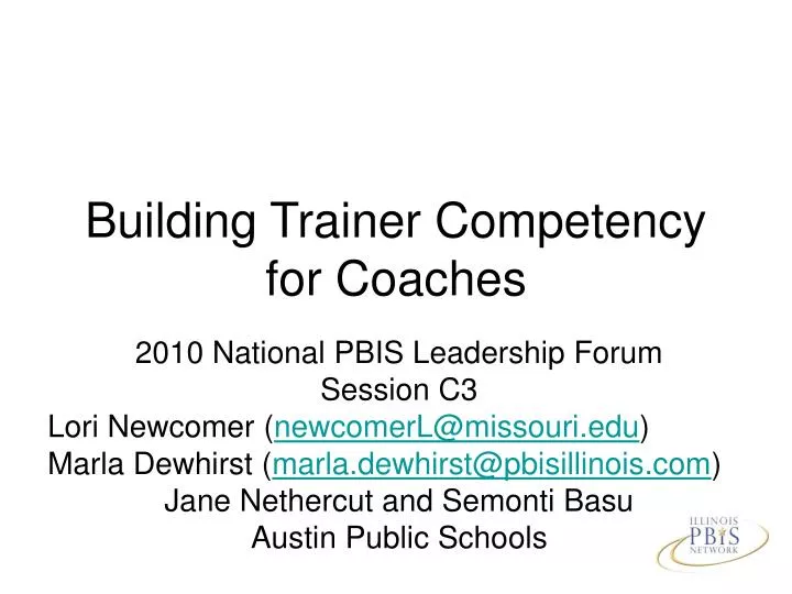 PPT - Building Trainer Competency for Coaches PowerPoint Presentation ...