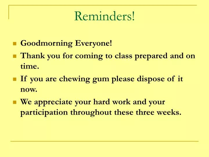 PPT - Reminders! PowerPoint Presentation, free download - ID:826393