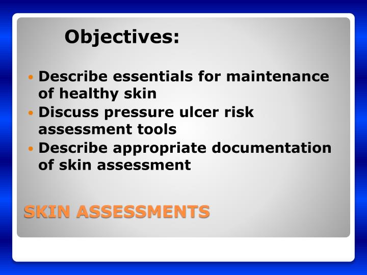 PPT - Head to Toe Skin Assessment PowerPoint Presentation - ID:826488