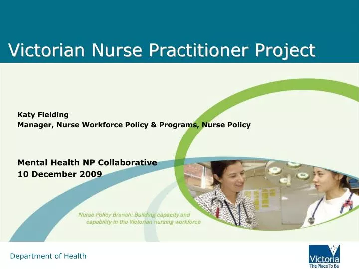 PPT - Victorian Nurse Practitioner Project PowerPoint Presentation ...