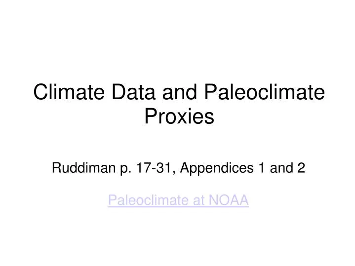 PPT - Climate Data and Paleoclimate Proxies PowerPoint Presentation ...