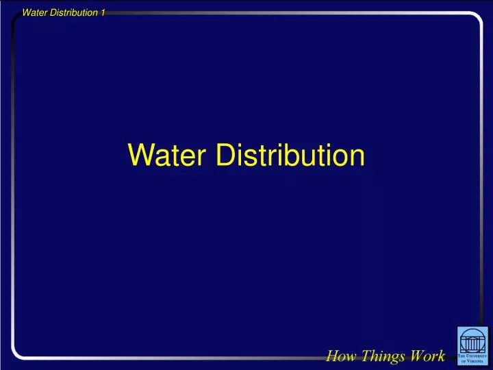 PPT - Water Distribution PowerPoint Presentation, free download - ID:827201