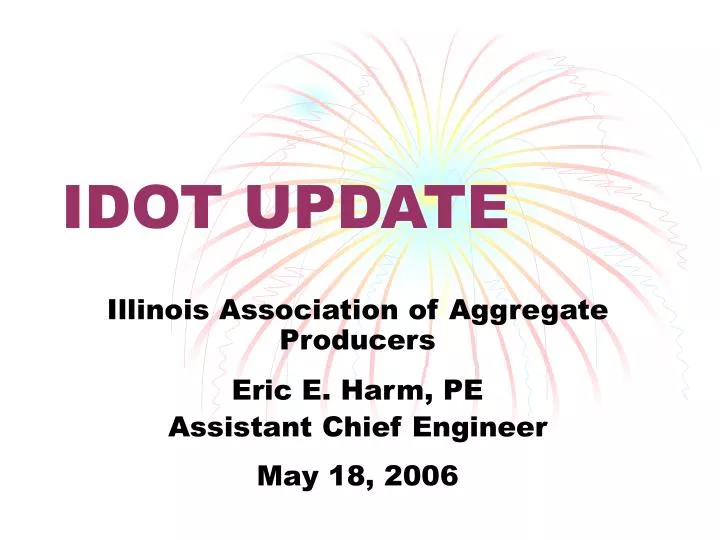 PPT - IDOT UPDATE PowerPoint Presentation, free download - ID:827241