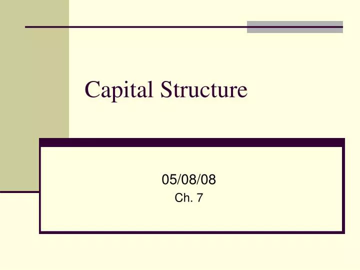 PPT - Capital Structure PowerPoint Presentation, free download - ID:828318