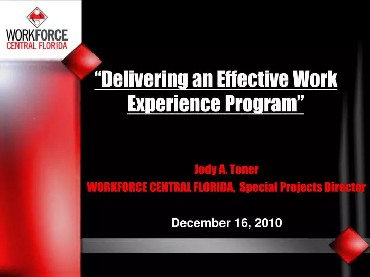 PPT - “Delivering an Effective Work Experience Program” PowerPoint ...