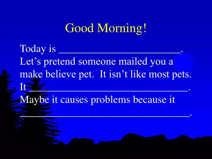 PPT - Good Morning! PowerPoint Presentation, free download - ID:828495