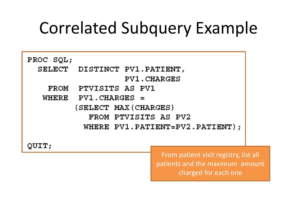 PPT - Correlated Subqueries in PROC SQL PowerPoint Presentation, free ... PPT - Correlated Subqueries in PROC SQL PowerPoint Presentation, free ...