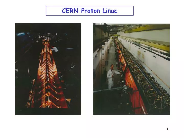 PPT - CERN Proton Linac PowerPoint Presentation, free download - ID:829995