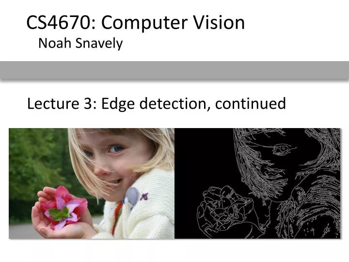 Ppt Lecture 3 Edge Detection Continued Powerpoint Presentation