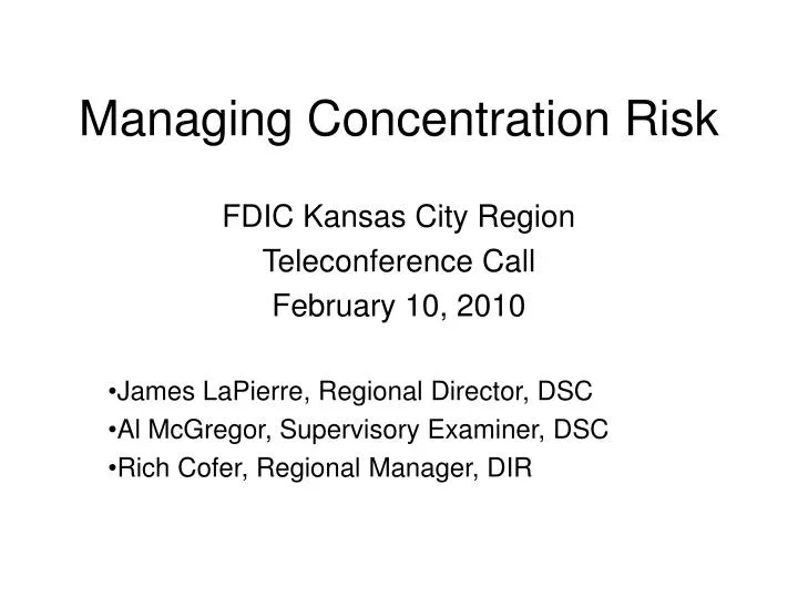 PPT - Managing Concentration Risk PowerPoint Presentation, free ...