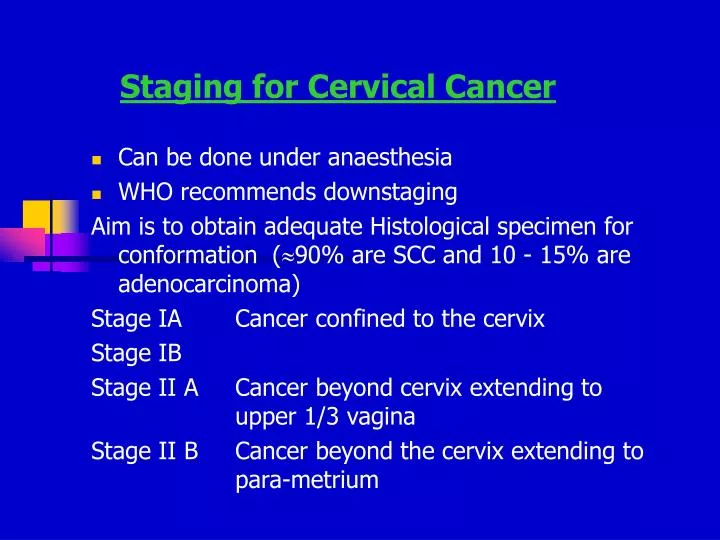 PPT - Staging for Cervical Cancer PowerPoint Presentation, free ...