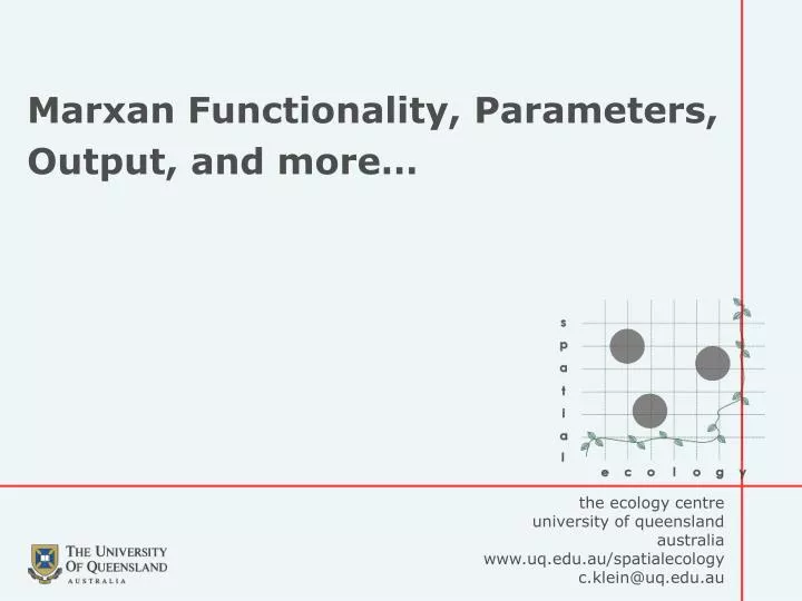 PPT - Marxan Functionality, Parameters, Output, and more… PowerPoint ...