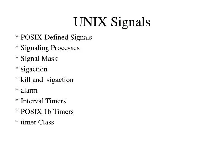 Ppt Unix Signals Powerpoint Presentation Free Download Id831014