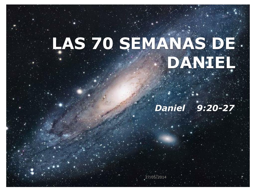 PPT - LAS 70 SEMANAS DE DANIEL PowerPoint Presentation, free download ... PPT - LAS 70 SEMANAS DE DANIEL PowerPoint Presentation, free download ...