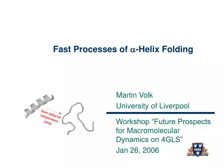 PPT - Fast Processes of a -Helix Folding PowerPoint Presentation, free ...