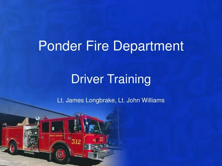 PPT - Ponder Fire Department PowerPoint Presentation, free download ...