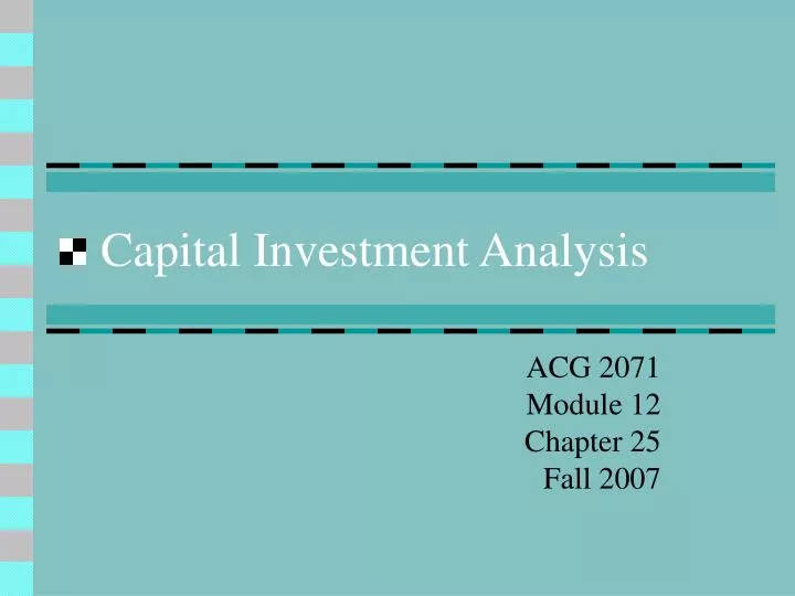 PPT - Capital Investment Analysis PowerPoint Presentation, free ...