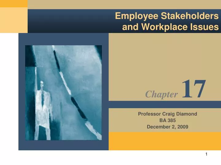 PPT - Employee Stakeholders and Workplace Issues PowerPoint ...