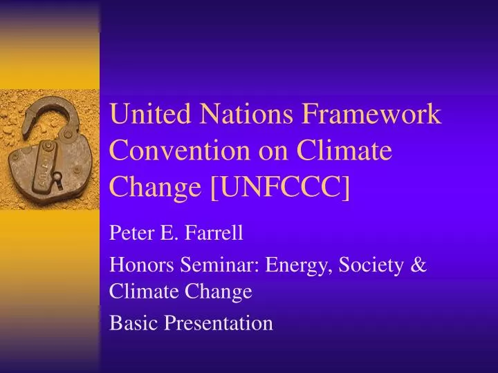 PPT - United Nations Framework Convention on Climate Change [UNFCCC ... PPT - United Nations Framework Convention on Climate Change [UNFCCC ...